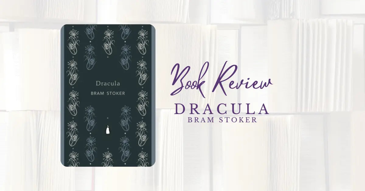 Book Review: Dracula by Bram Stoker – Paperback Down